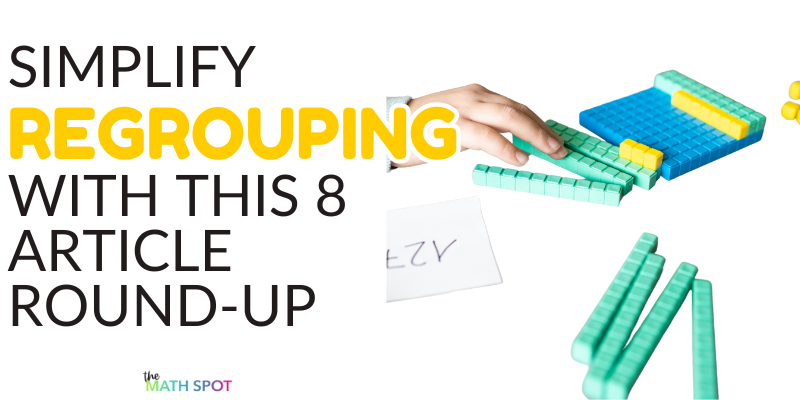 Addition and Subtraction With Regrouping Round Up - The Math Spot