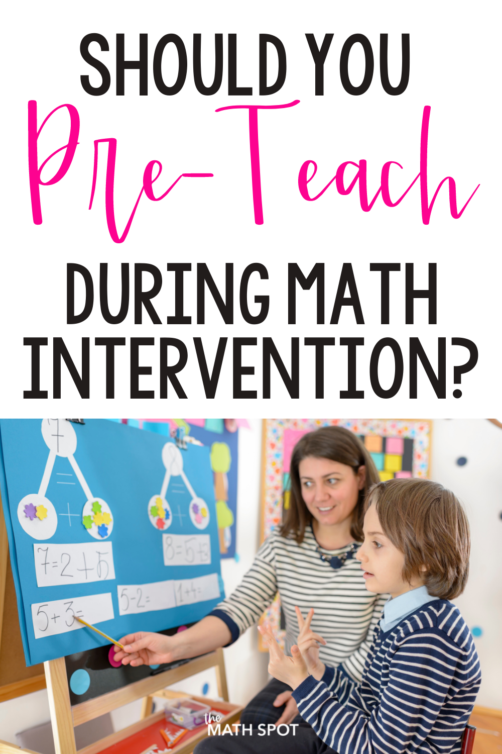 Is It Effective to Pre Teach Math Skills During Math Intervention ...